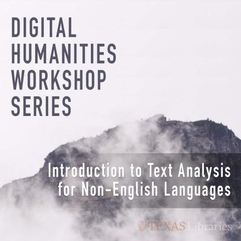 DH Workshop: Introduction to Text Analysis for Non-English Languages ...