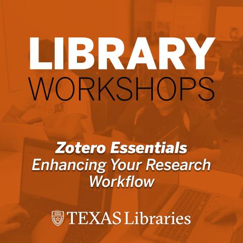 Zotero Essentials: Enhancing Your Research Workflow | University of ...