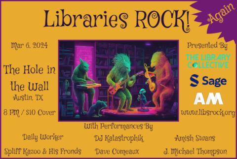 Libraries ROCK! (Again) | University of Texas Libraries | University of ...